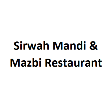 Sirwah Mandi & Mazbi Restaurant (Yemeni Restaurants) in Dubai | Get ...