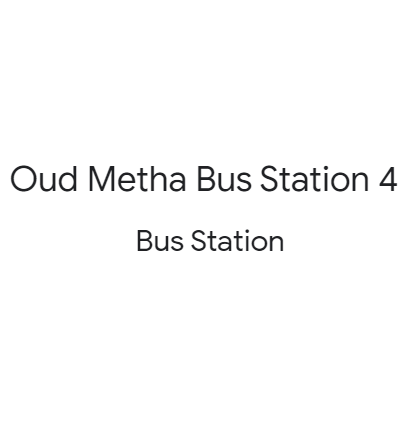 Oud Metha Bus Station 4 (Bus Stands) in Oud Metha | Get Contact Number ...