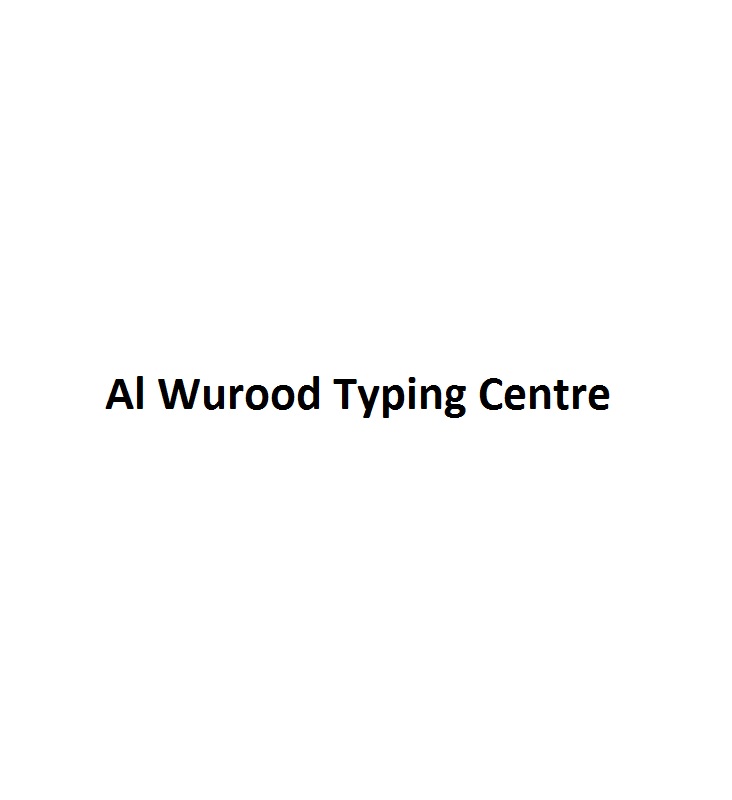 Al Wurood Typing Centre (Advice Centers) in Sharjah | Get Contact ...