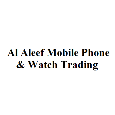 Al Aleef Mobile Phone & Watch Trading (Mobile Phone Accessories Shops ...